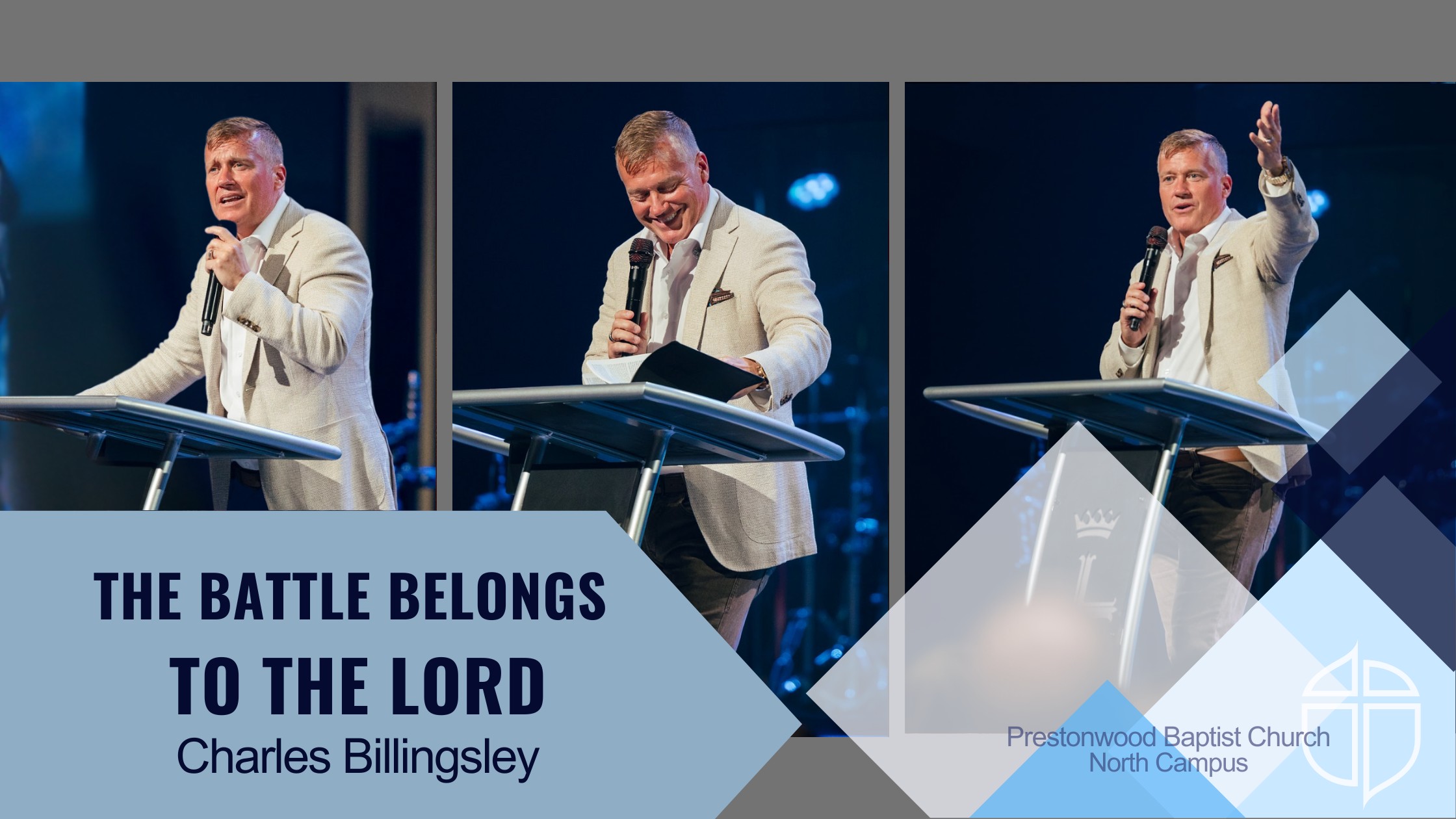The Battle Belongs To The Lord! - Prestonwood Baptist Church